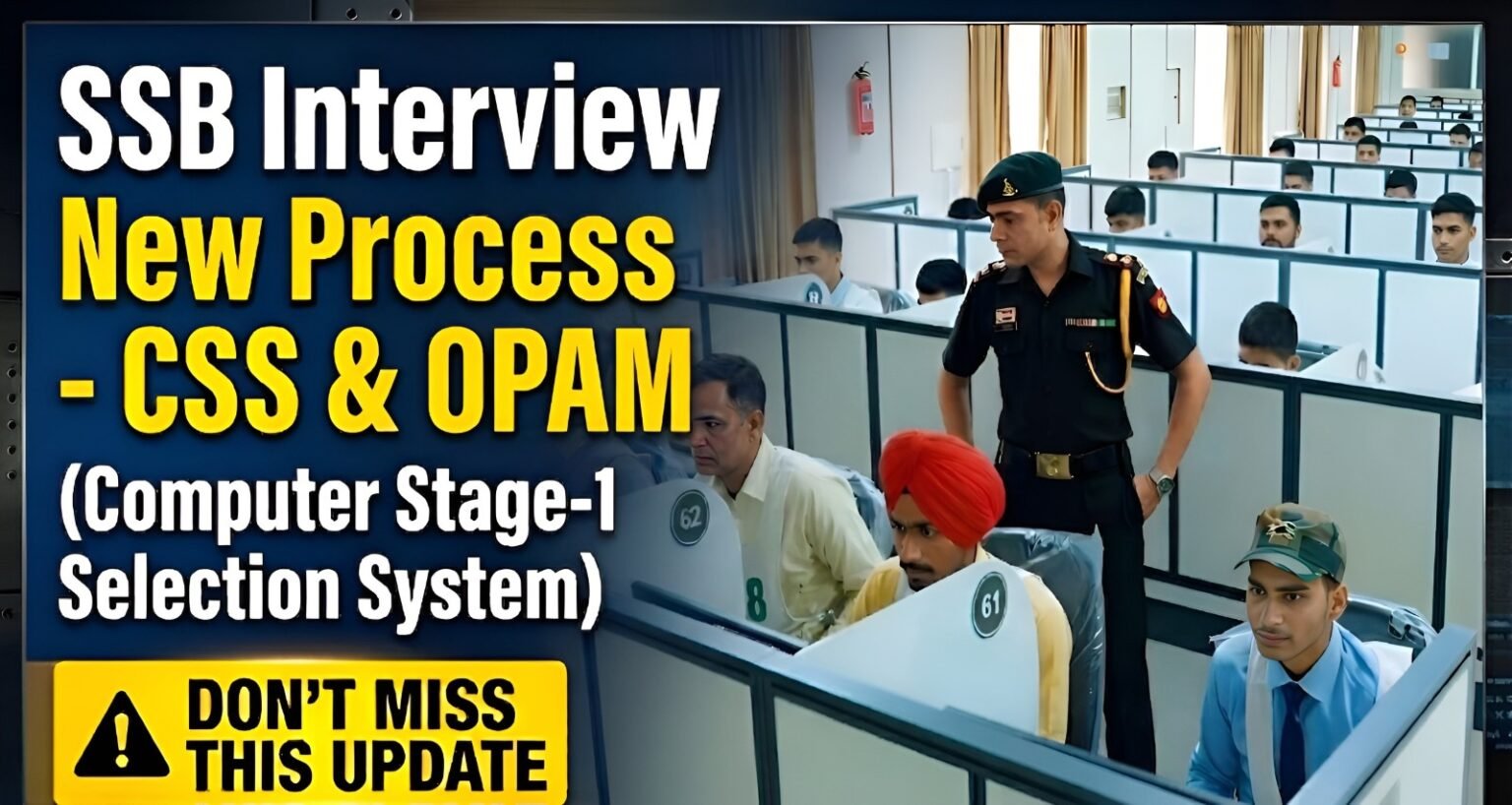 SSB Interview New Process 2026: CSS & OPAM Explained | Stage-1 Changes